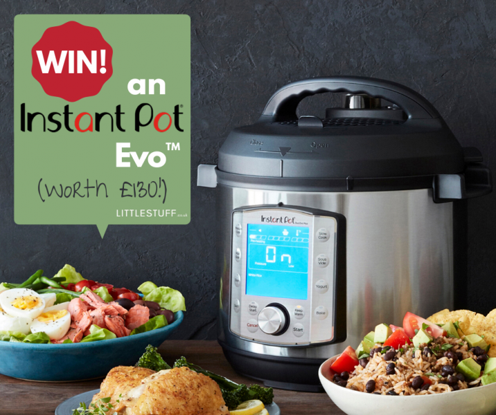 Win a NEW Instant Pot Evo™ - worth £130! - LittleStuff